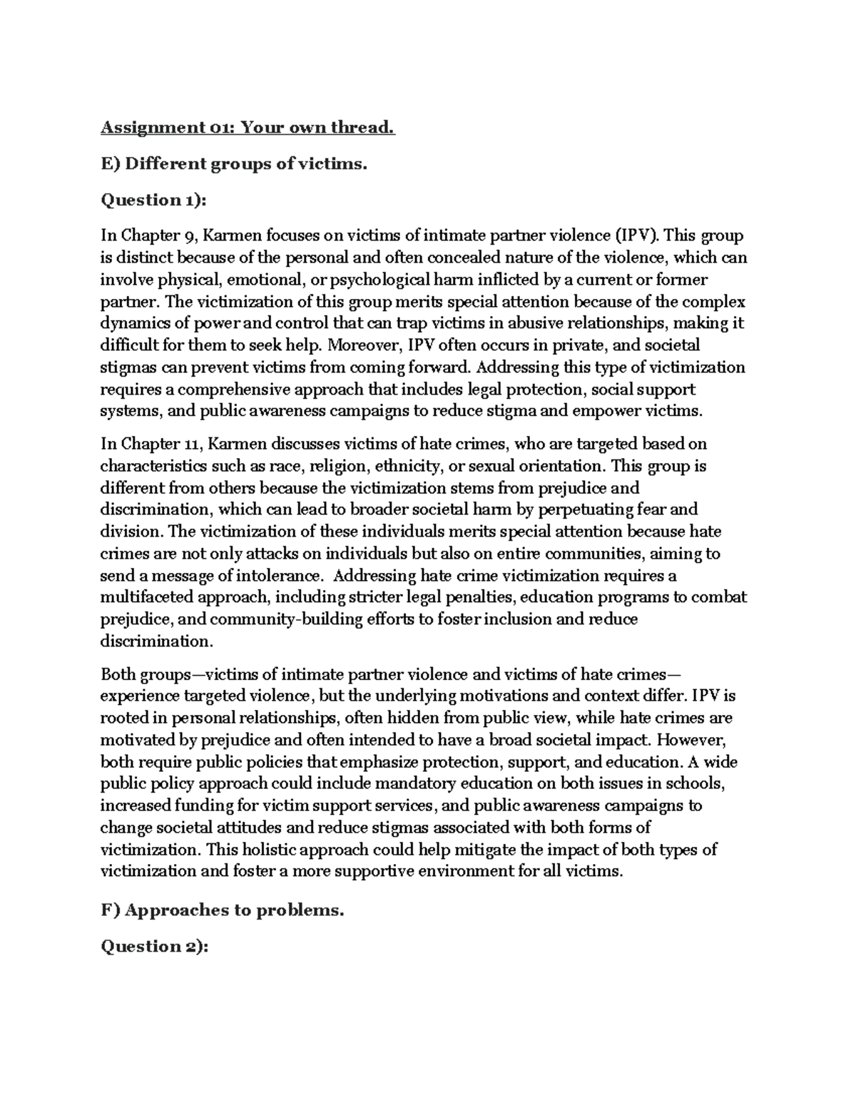 Assignment 01 - Assignment 01: Your own thread. E) Different groups of victims. Question 1): In ...