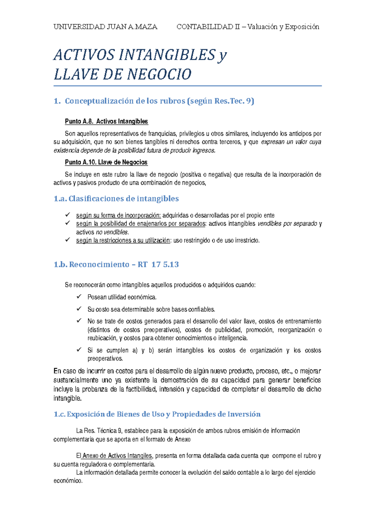 Bienes DE USO y Propiedades DE Inversión + Activos Intangibles ...
