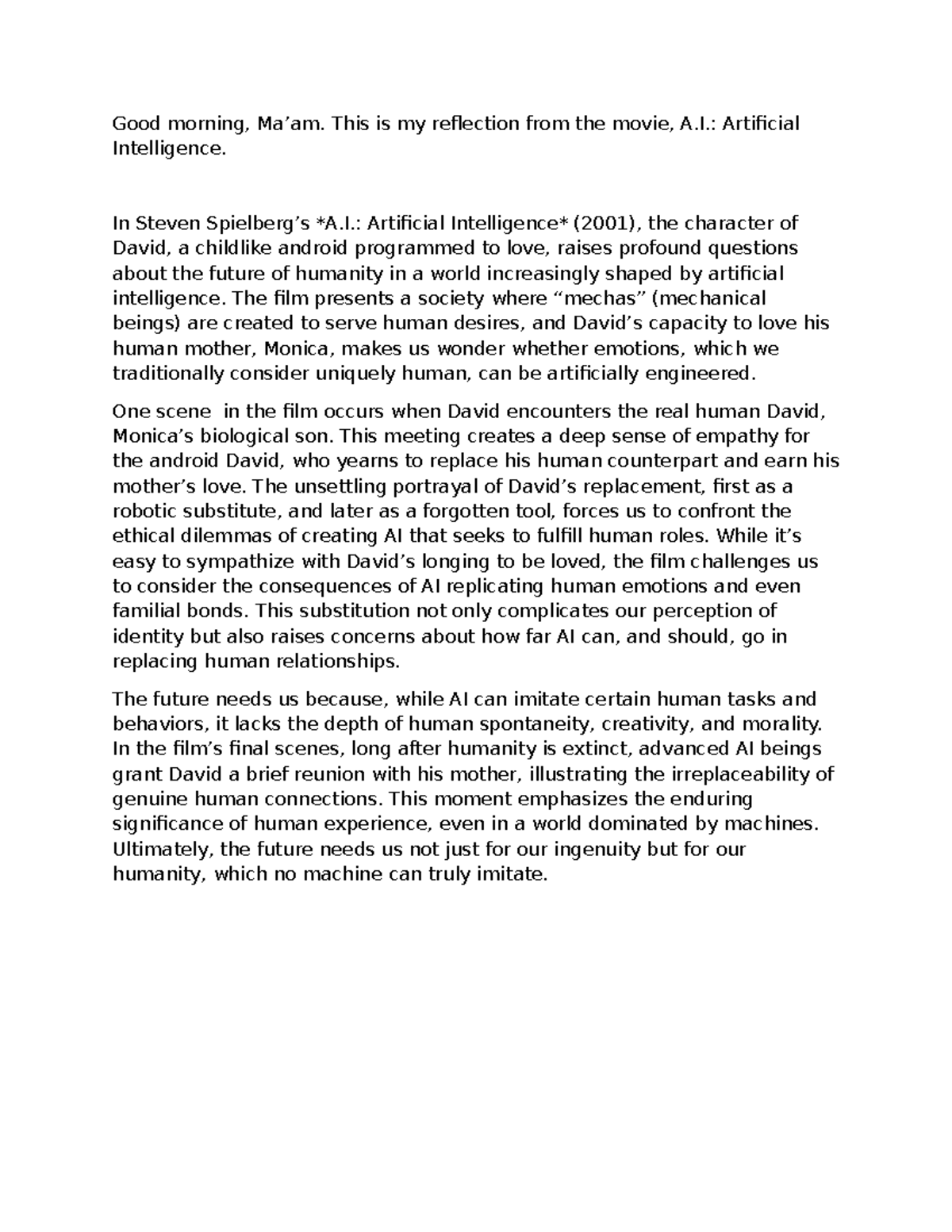 AI - Essay - Good morning, Ma’am. This is my reflection from the movie ...