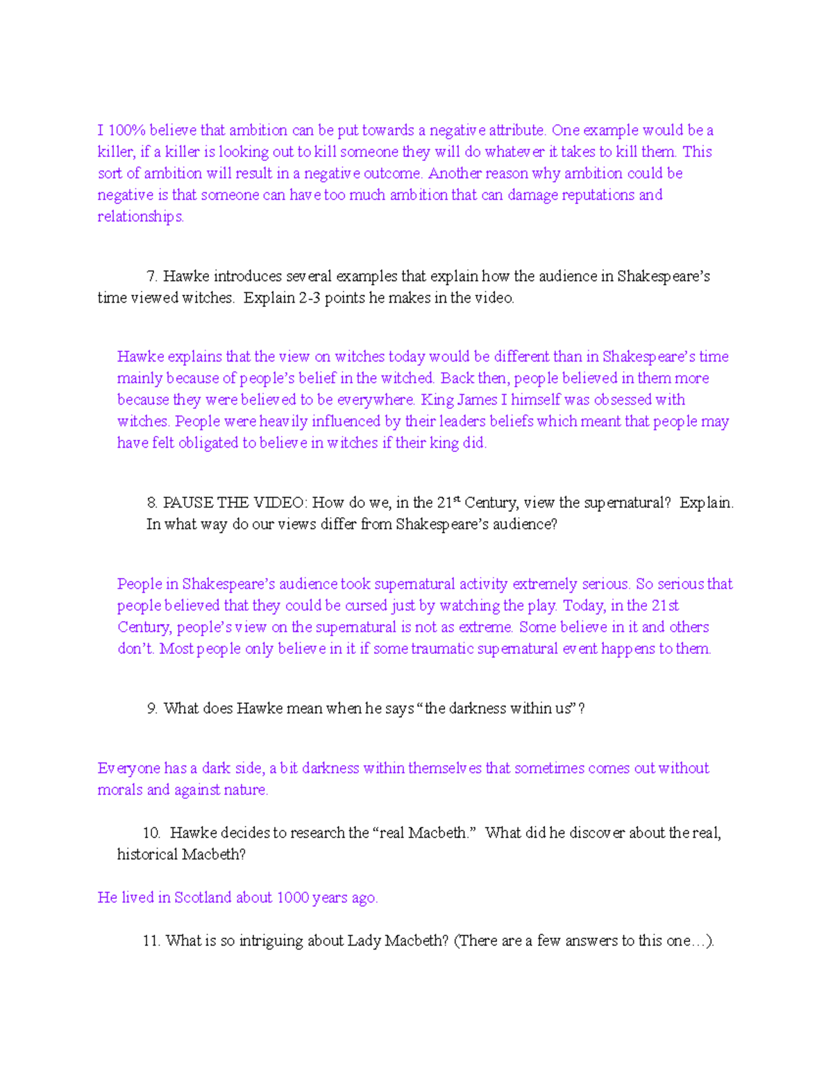 Macbeth and Ethan Hawke Video Questions - I 100% believe that ambition ...