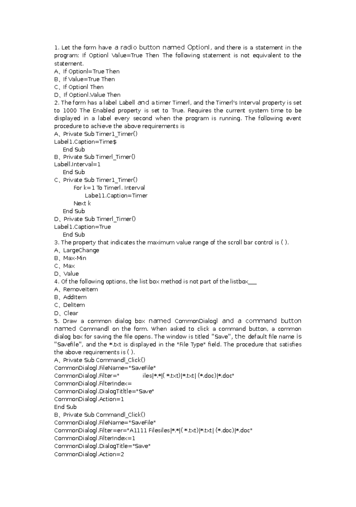 Private Sub Timer - 1. Let the form have a radio button named Optionl, and there is a statement ...