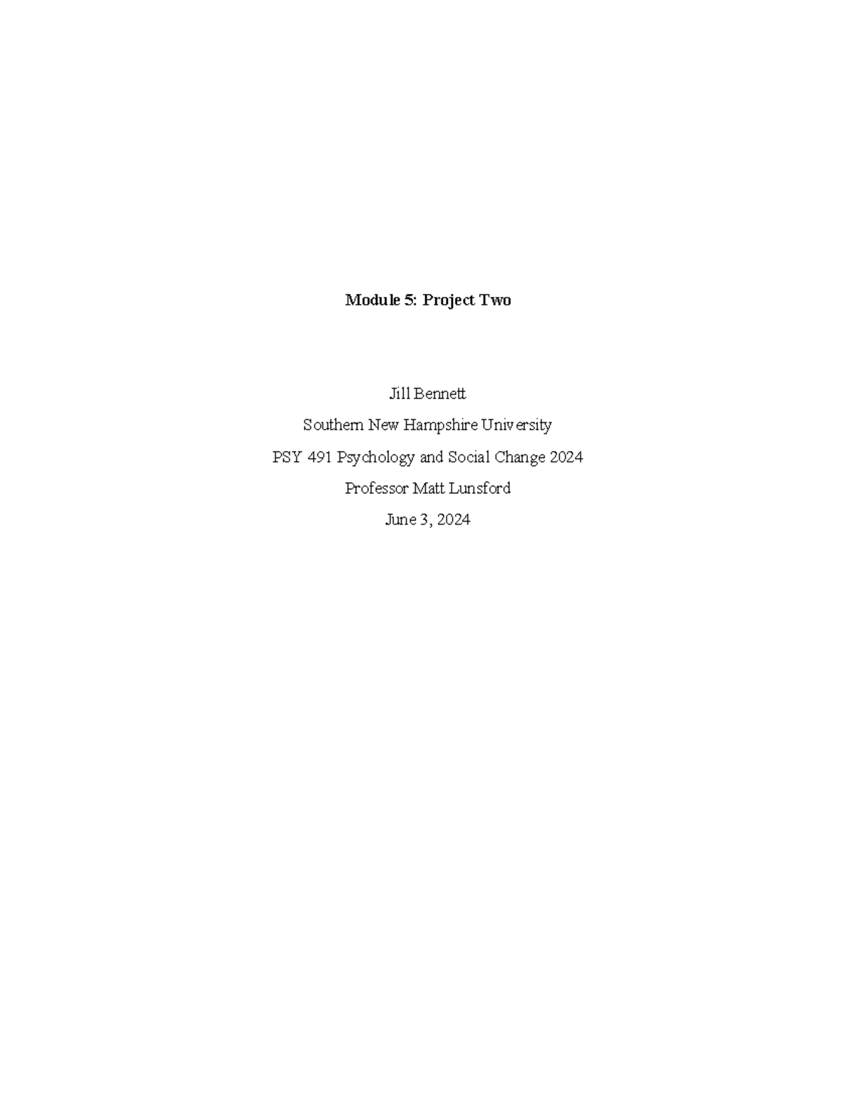 PSY491 Mod 5 project 2 - grade A - Module 5: Project Two Jill Bennett ...