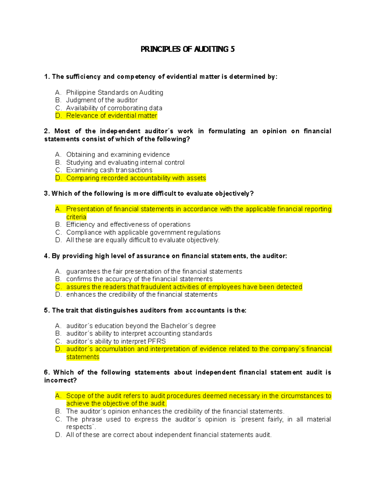 Principles OF Auditing 5 - PRINCIPLES OF AUDITING 5 1. The sufficiency ...