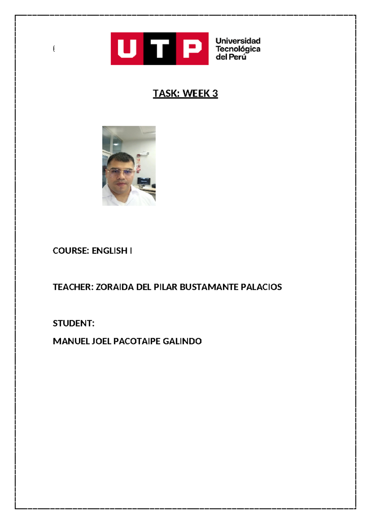 Inglespa - Ingles - { TASK: WEEK 3 COURSE: ENGLISH I TEACHER: ZORAIDA DEL PILAR BUSTAMANTE ...