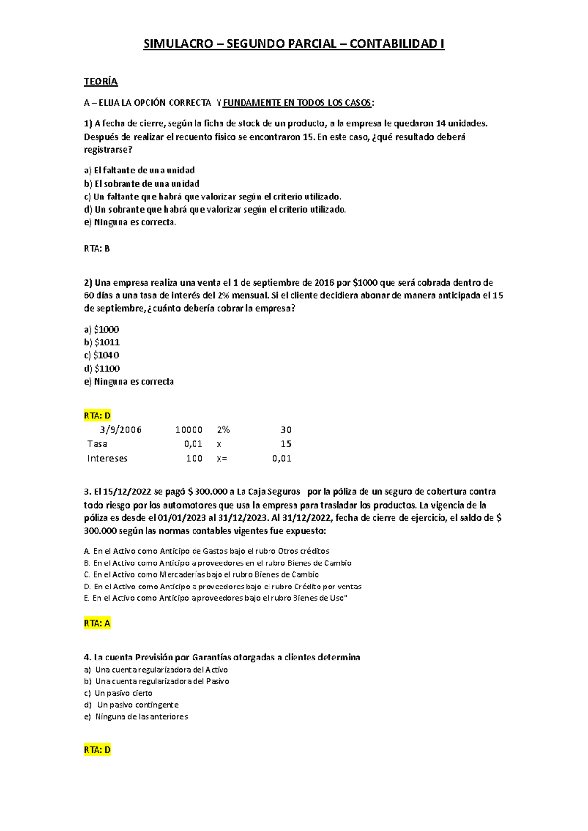 Simulacro 2do examen - Contabilidad I - TEORÍA A – ELIJA LA OPCIÓN CORRECTA Y FUNDAMENTE EN ...