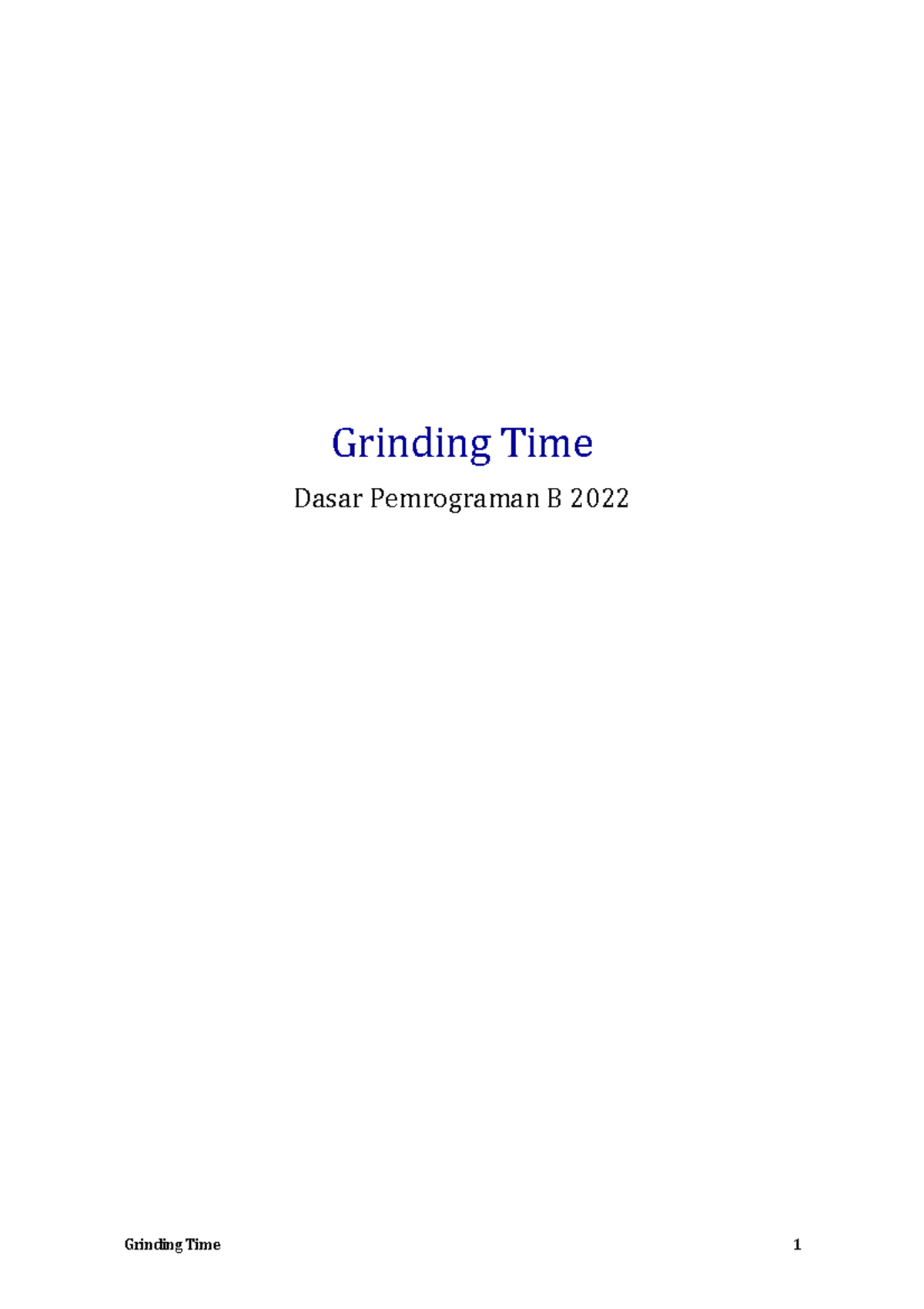 Problem set - Grinding Time - Grinding Time 1 Grinding Time Dasar ...