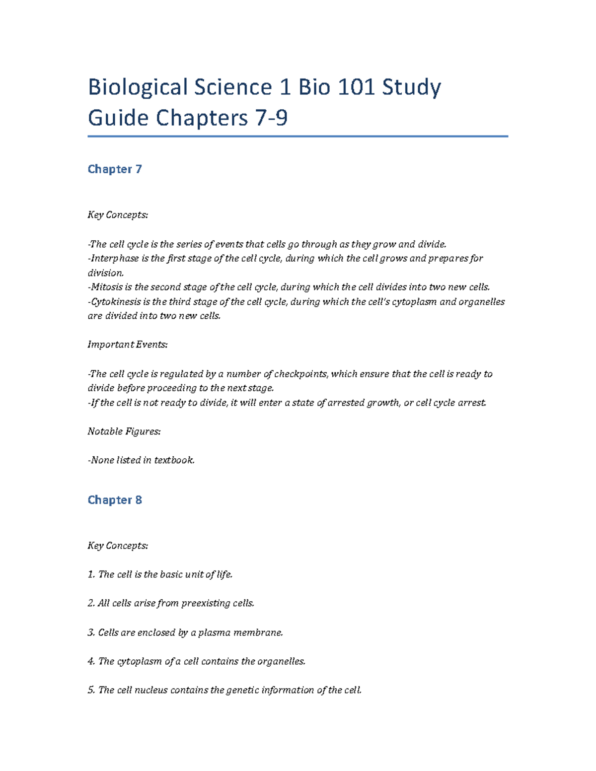 Biological Science 1 Bio 101 Study Guide Chapters 7-9 -Interphase is ...