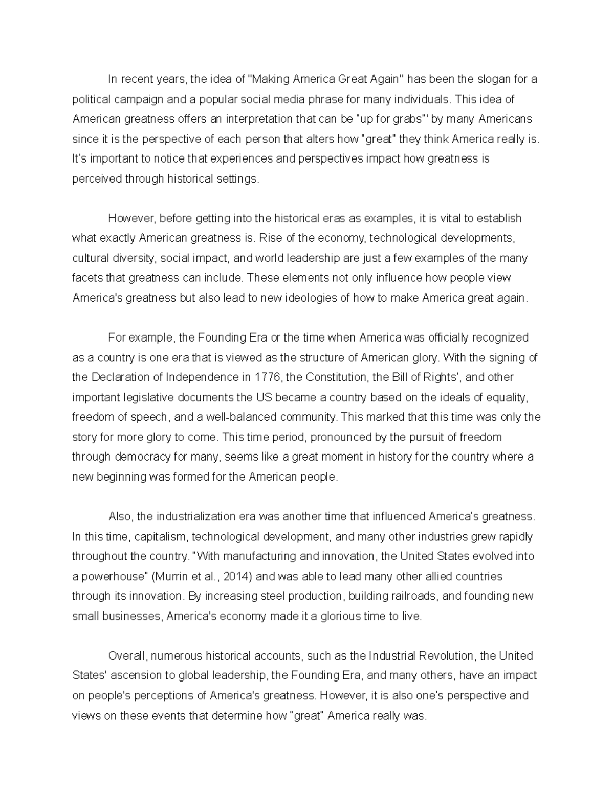 Assignment 2: History - In recent years, the idea of "Making America ...