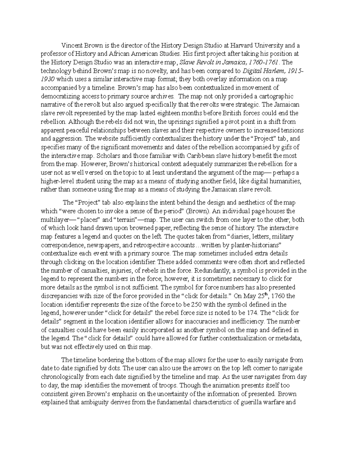 Reflection Paper Week 6 - Vincent Brown is the director of the History ...