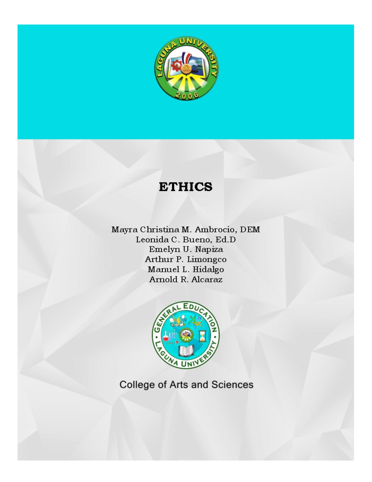 Ethics- Lecture- Activities - ETHICS Mayra Christina M. Ambrocio, DEM ...