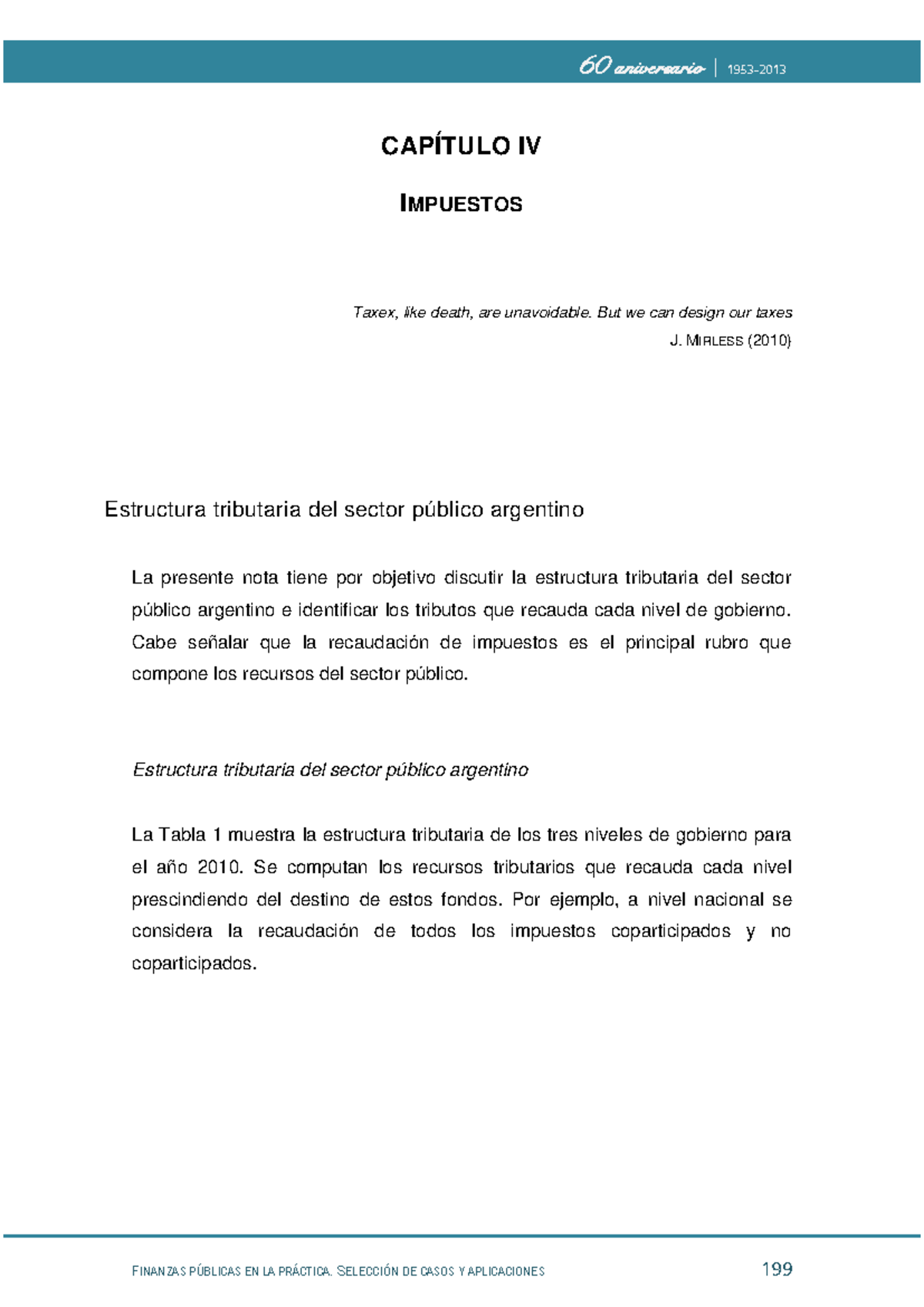 Garriga y Rosales - Capítulo IV, Impuestos del libro Finanzas publicas en la practica - CAPÍTULO ...
