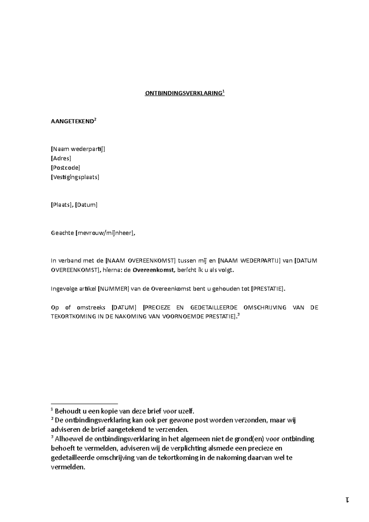 Ontbindingsverklaring - 1 ONTBINDINGSVERKLARING 1 AANGETEKEND 2 [Naam ...