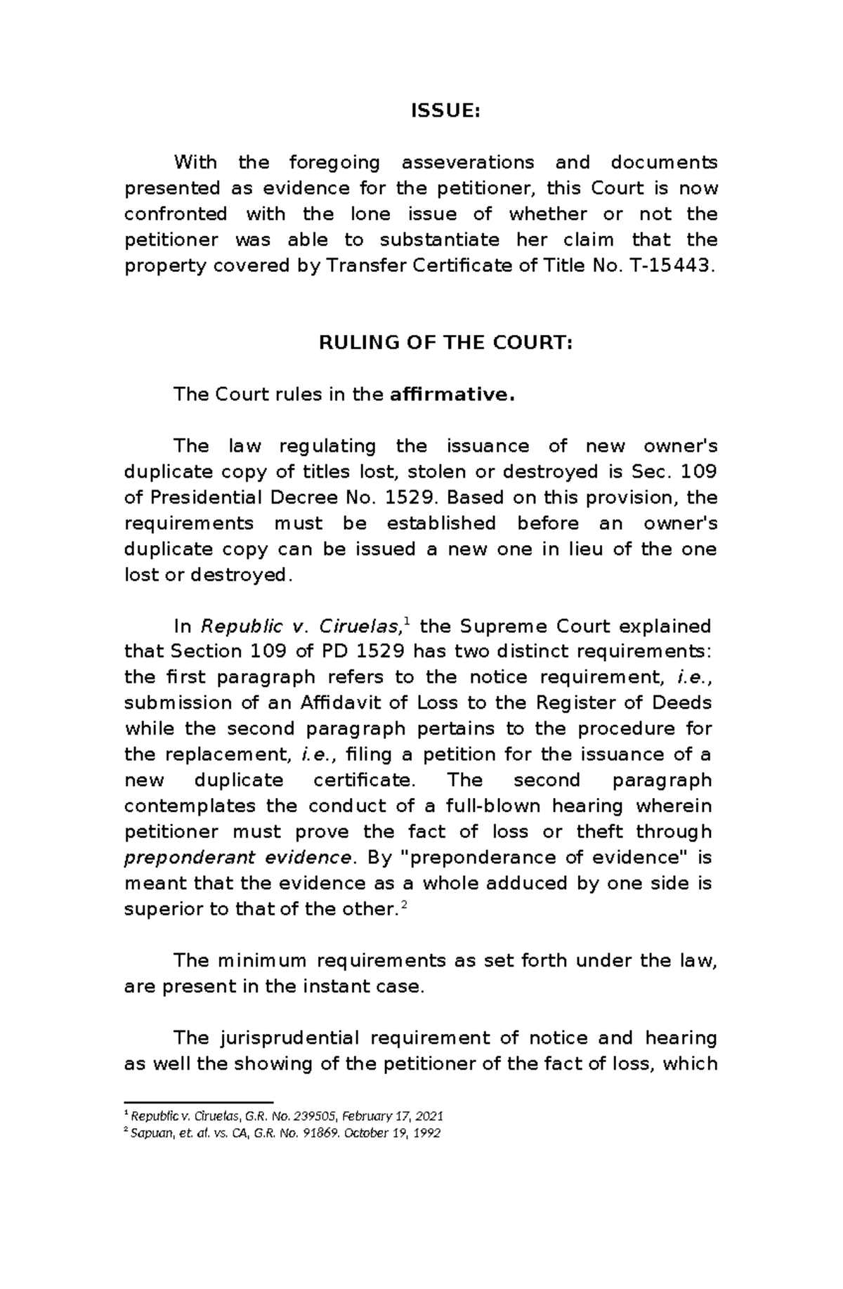 Lrc case reissuance of TCT - ISSUE: With the foregoing asseverations ...