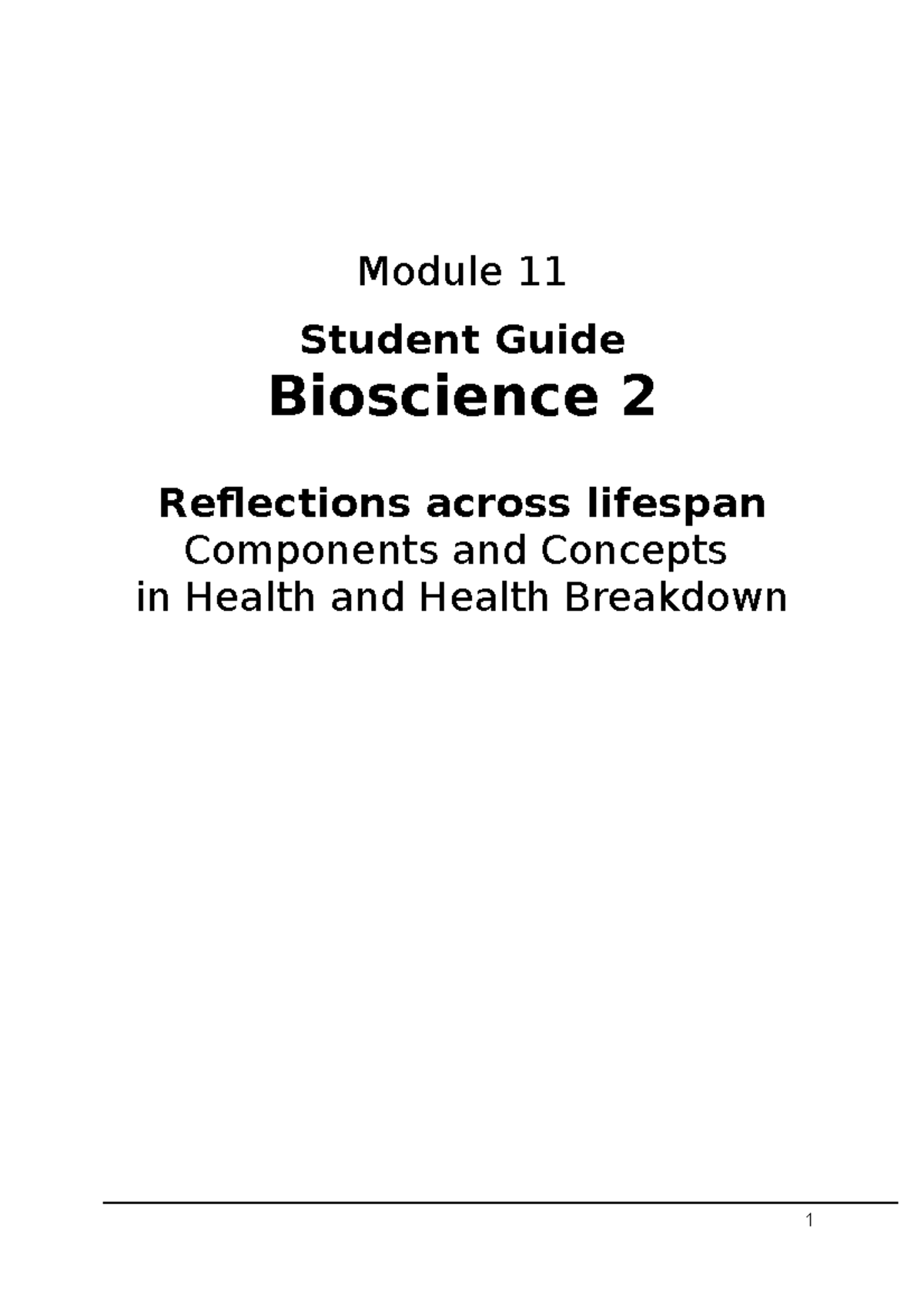 Module 11 - Health breakdown through lifespan. Tutorial - Module 11 Student Guide Bioscience 2 ...