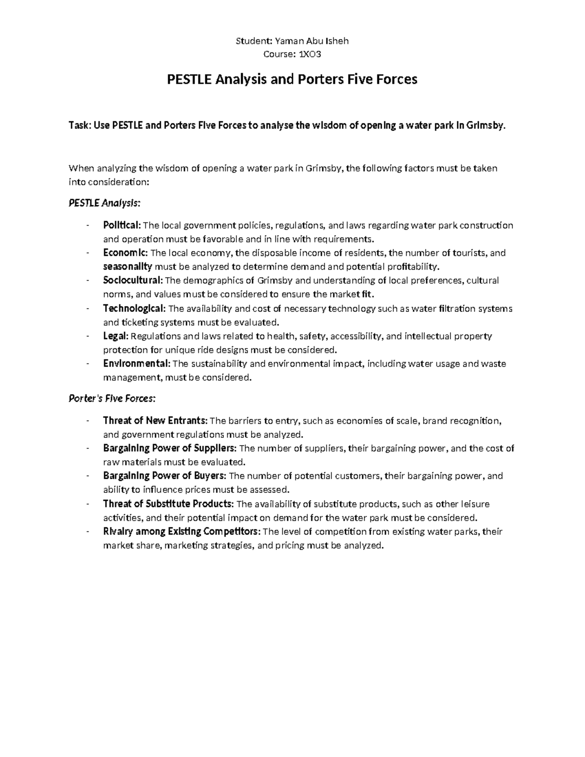 Pestle Analysis and Porters Five Forces - Student: Yaman Abu Isheh ...