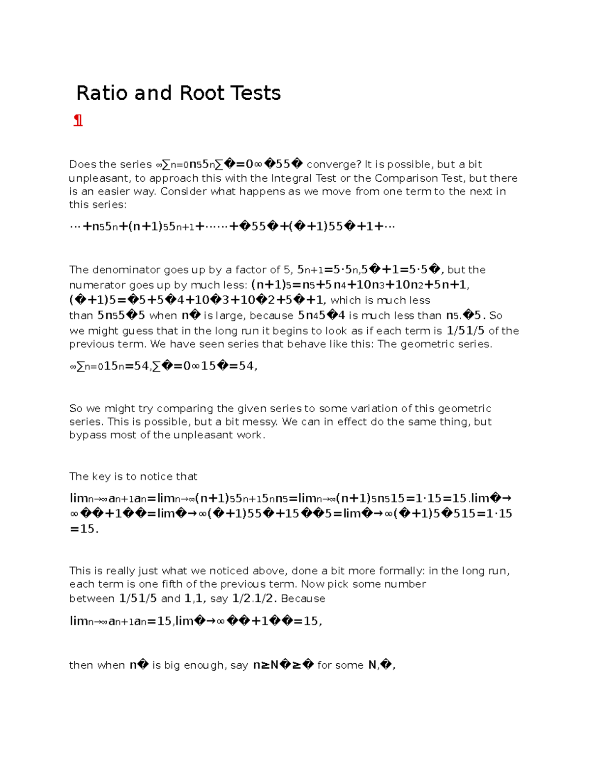 Ratio AND ROOT TEST - Ratio and Root Tests ¶ Does the series ∞∑n=0n 55 ...