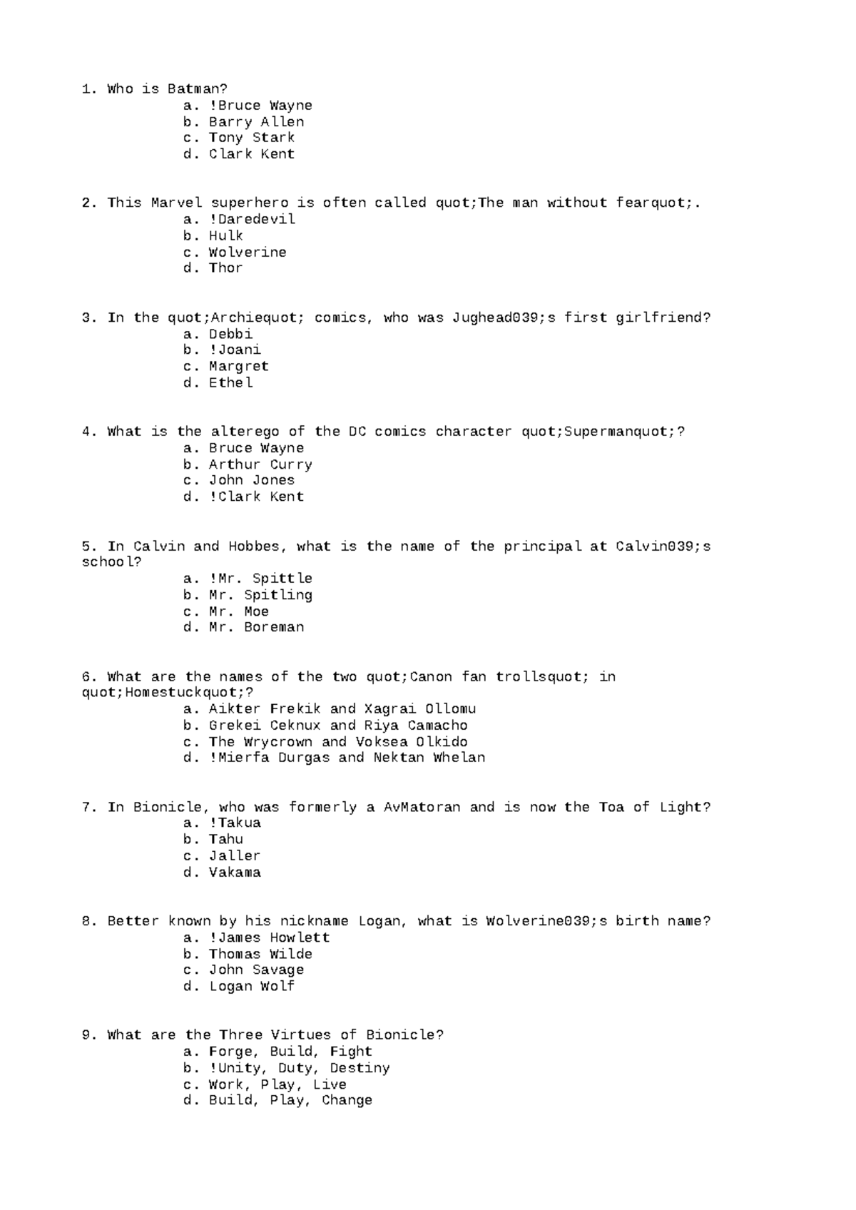 UNIV284 Paper Fall 2019 10 - Who is Batman? a. !Bruce Wayne b. Barry ...