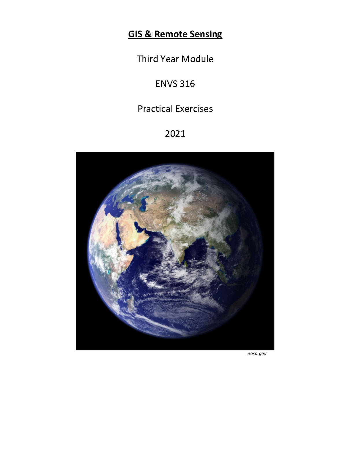 ENVS316 Practical Manual 2021 - GIS & Remote Sensing Third Year Module ...
