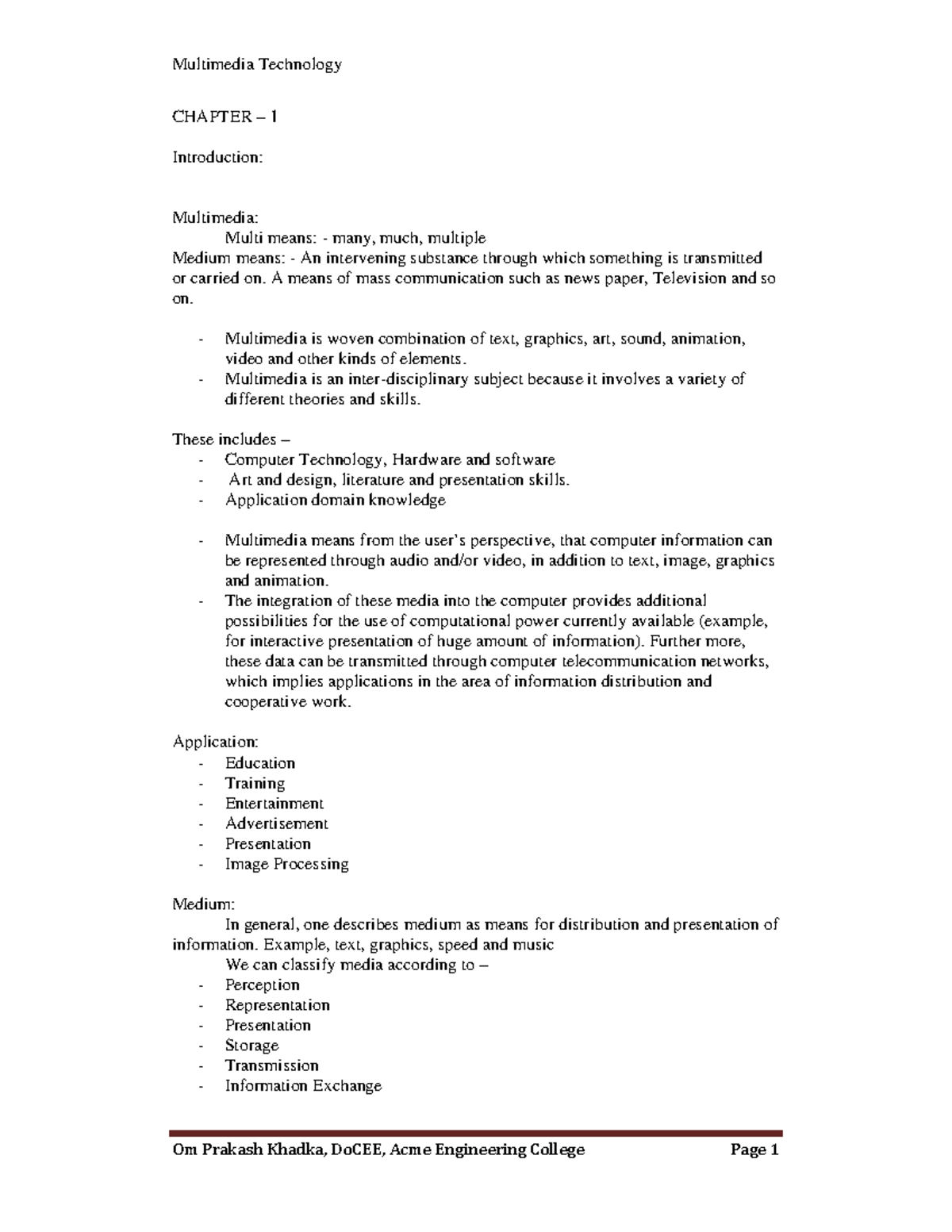Chapter-1 - CHAPTER – 1 Introduction: Multimedia: Multi means: - many ...