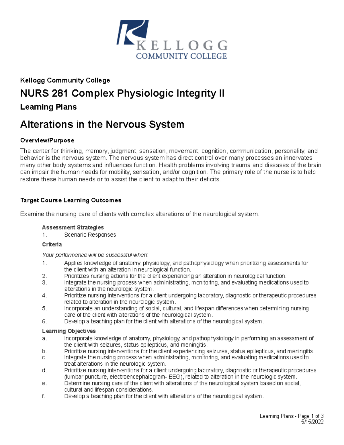 Neurology LP and PAT 2022 - Kellogg Community College NURS 281 Complex Physiologic Integrity II ...