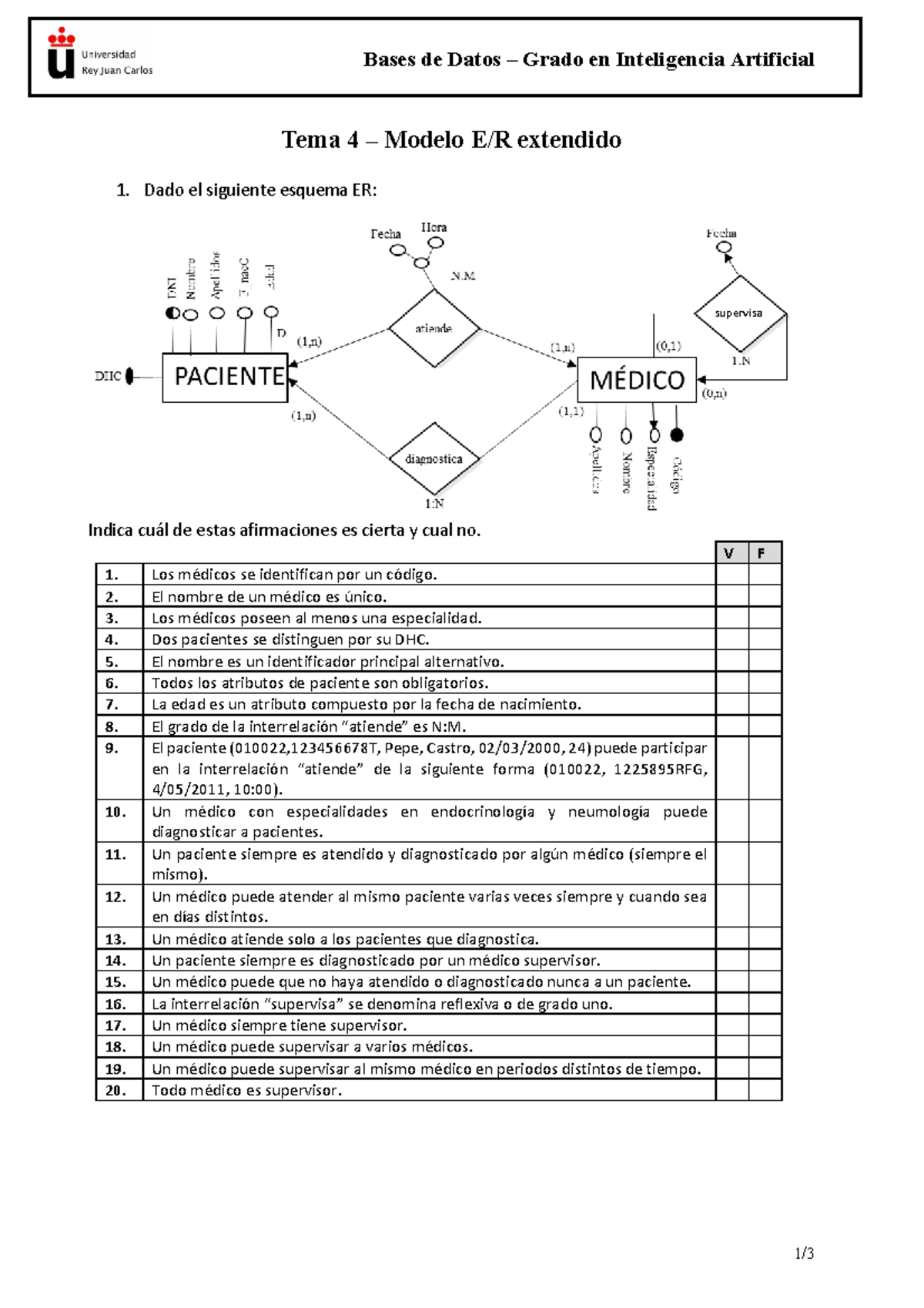 Ejercicios 1Base De Datos - Bases de Datos – Grado en Inteligencia Artificial 1 / 3 Tema 4 ...