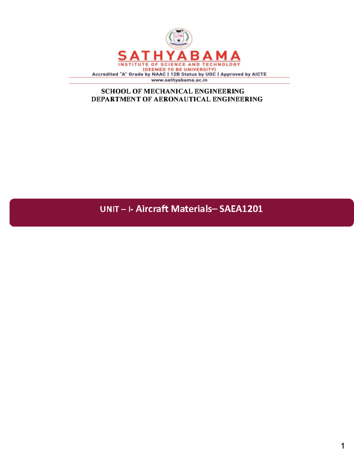 Aircraft materials - SCHOOL OF MECHANICAL ENGINEERING DEPARTMENT OF AERONAUTICAL ENGINEERING ...