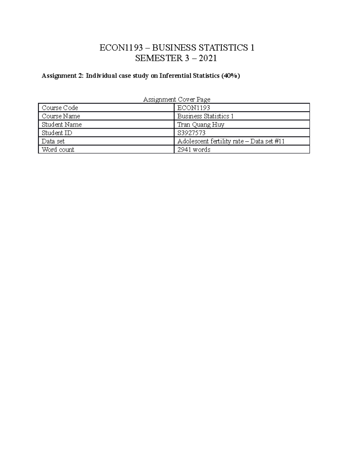 Assignment 2 of Business Statistics 1 Research - ECON1193 – BUSINESS ...