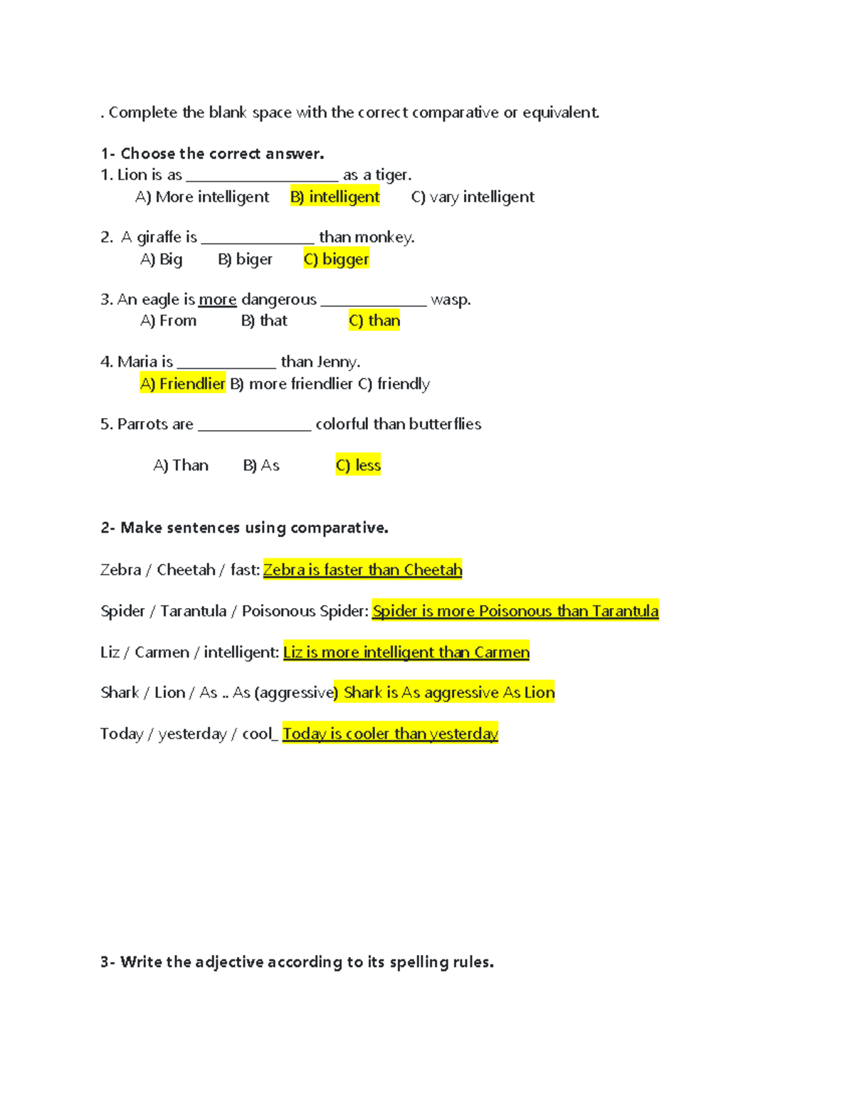 Practica unit 8th - . Complete the blank space with the correct comparative or equivalent. 1 ...