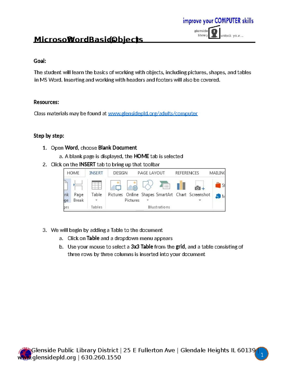 Handout Word Basics Objects - 1 Goal: The student will learn the basics of working with objects ...