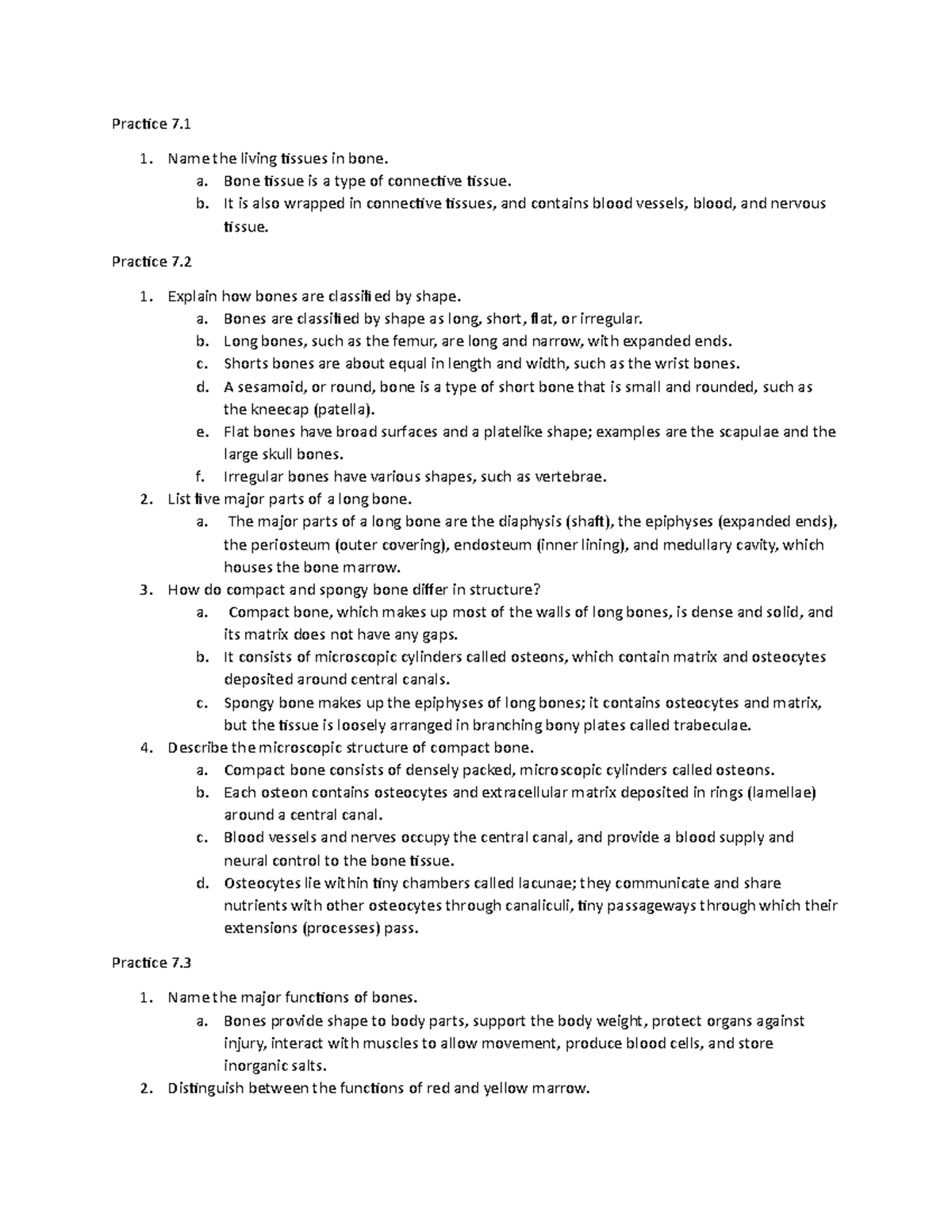 Practice 7 - chapter 7 - Practice 7. Name the living tissues in bone. a ...