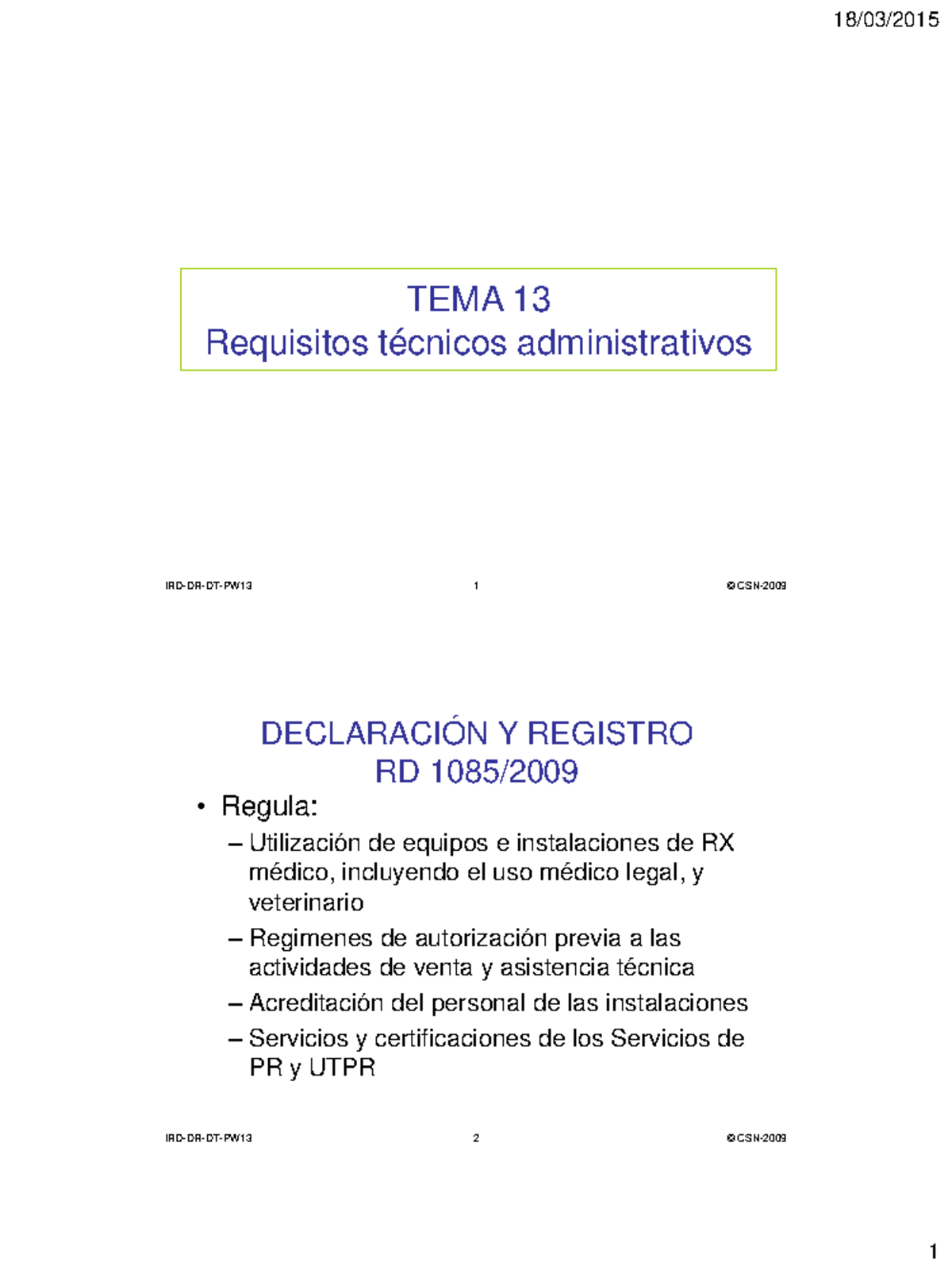 Tema 13 - curso capacitación rayos x - IRD-DR-DT-PW13 1 © CSN- TEMA 13 ...