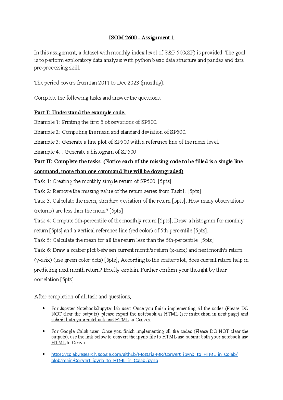 Assignment 1 - The goal is to perform exploratory data analysis with python basic data structure ...