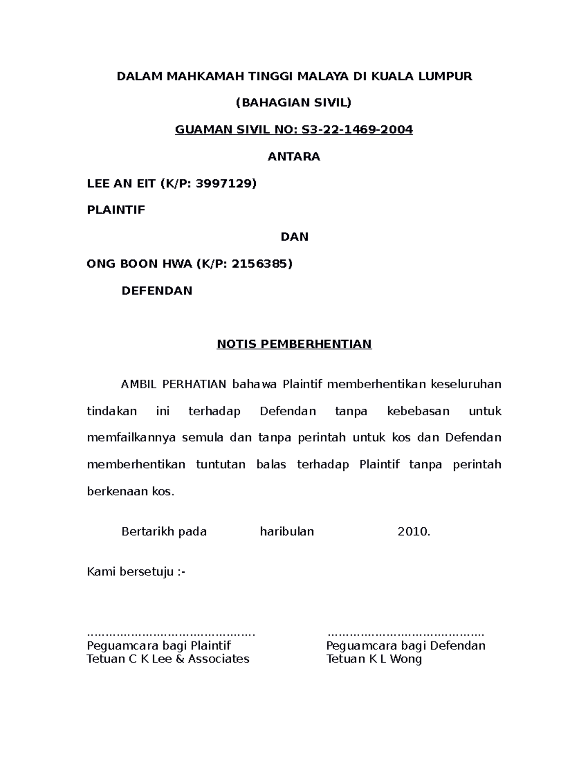 Notice of Discontinuance - DALAM MAHKAMAH TINGGI MALAYA DI KUALA LUMPUR (BAHAGIAN SIVIL) GUAMAN ...