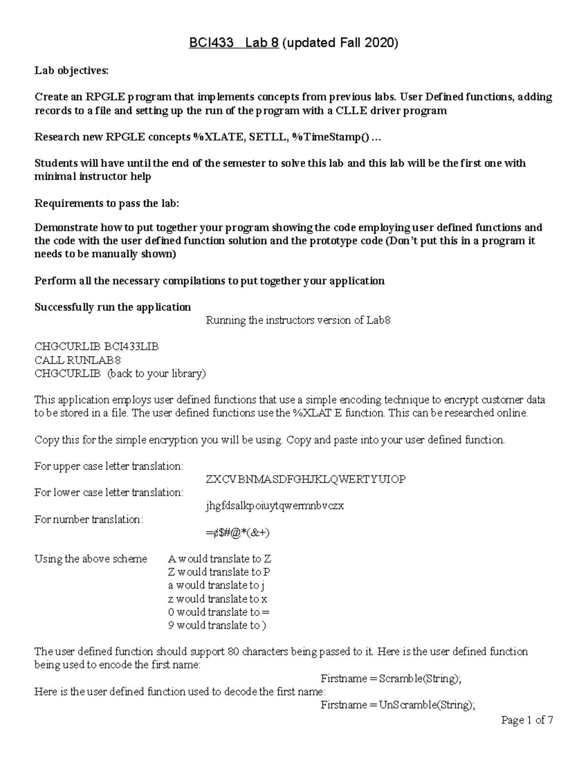 Lab8F20 - Lab objectives: Create an RPGLE program that implements concepts from previous labs ...