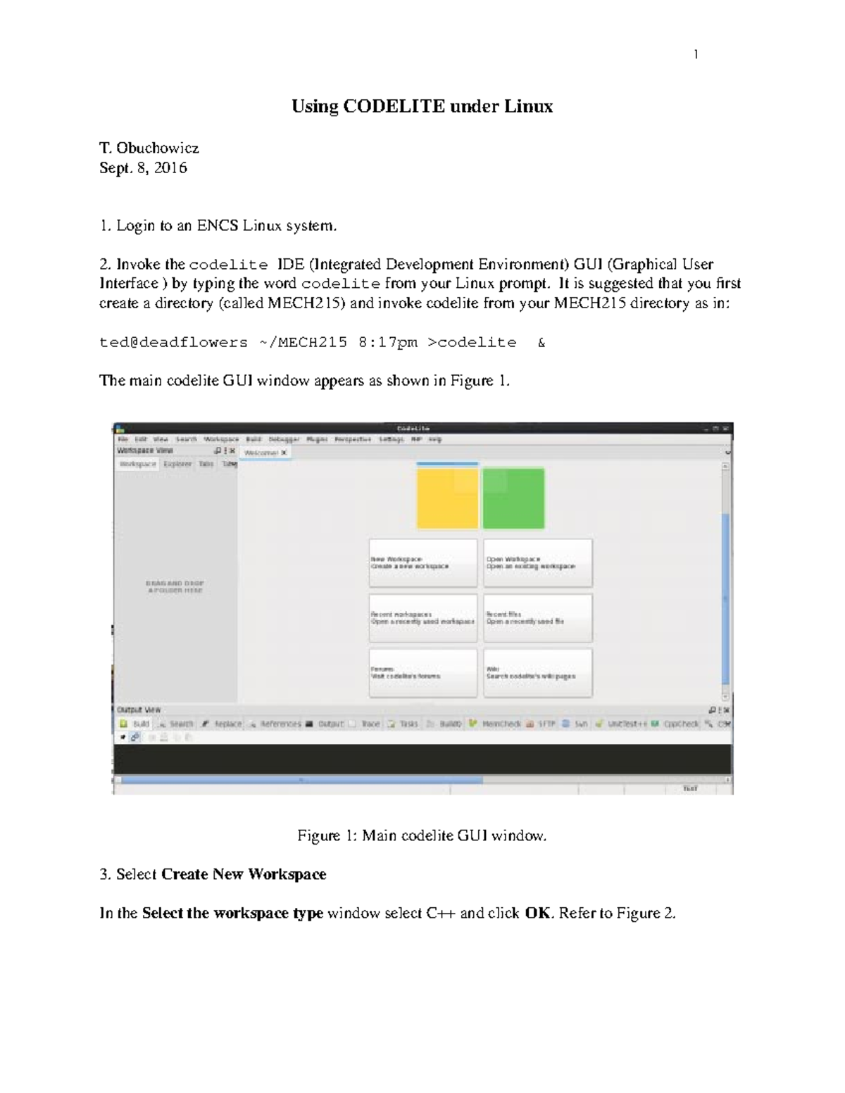 Using codelite - Using CODELITE under Linux T. Obuchowicz Sept. 8, 2016 ...