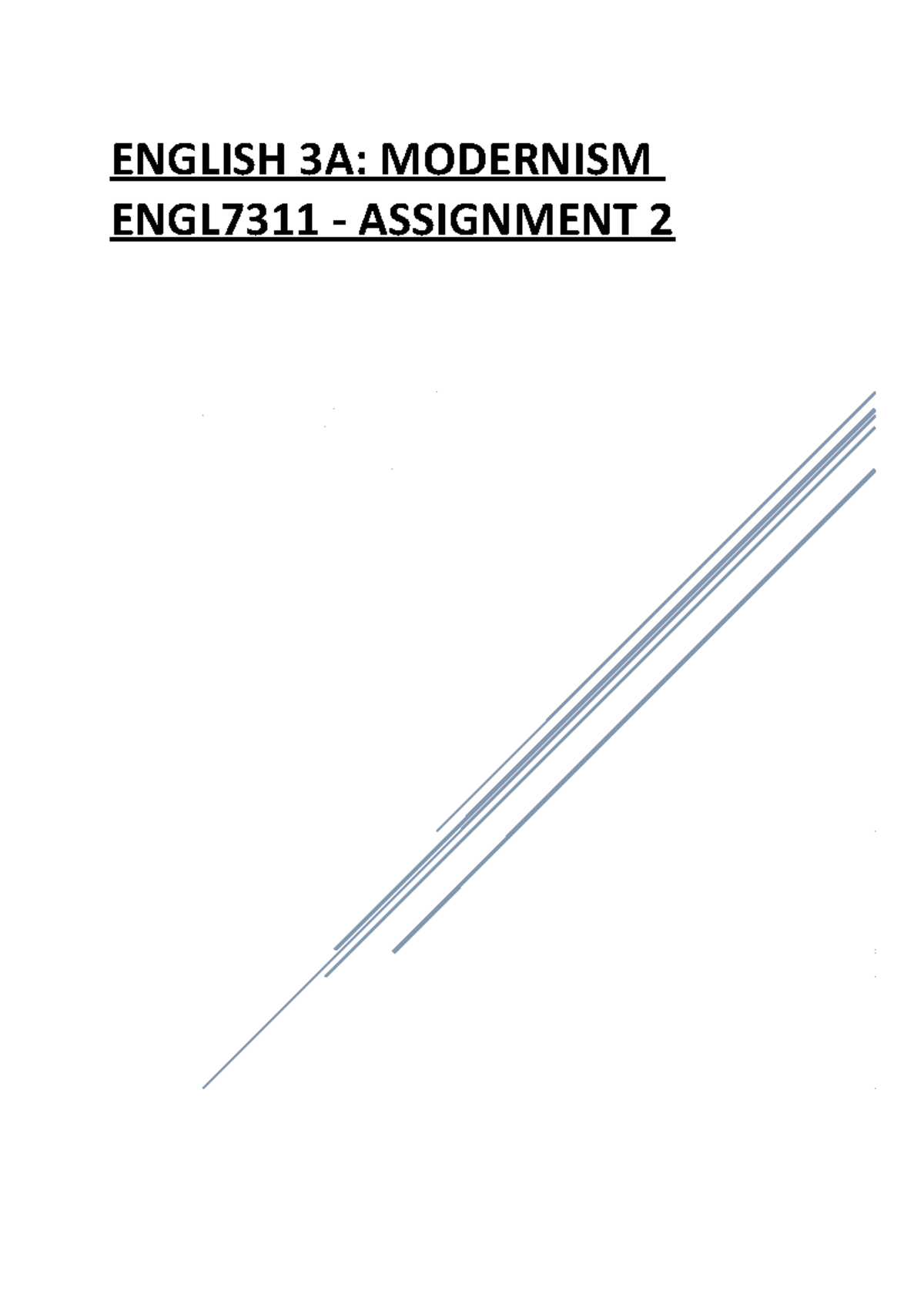 English 3A Assignment 2 - ENGLISH 3A: MODERNISM ENGL7311 - ASSIGNMENT 2 ...