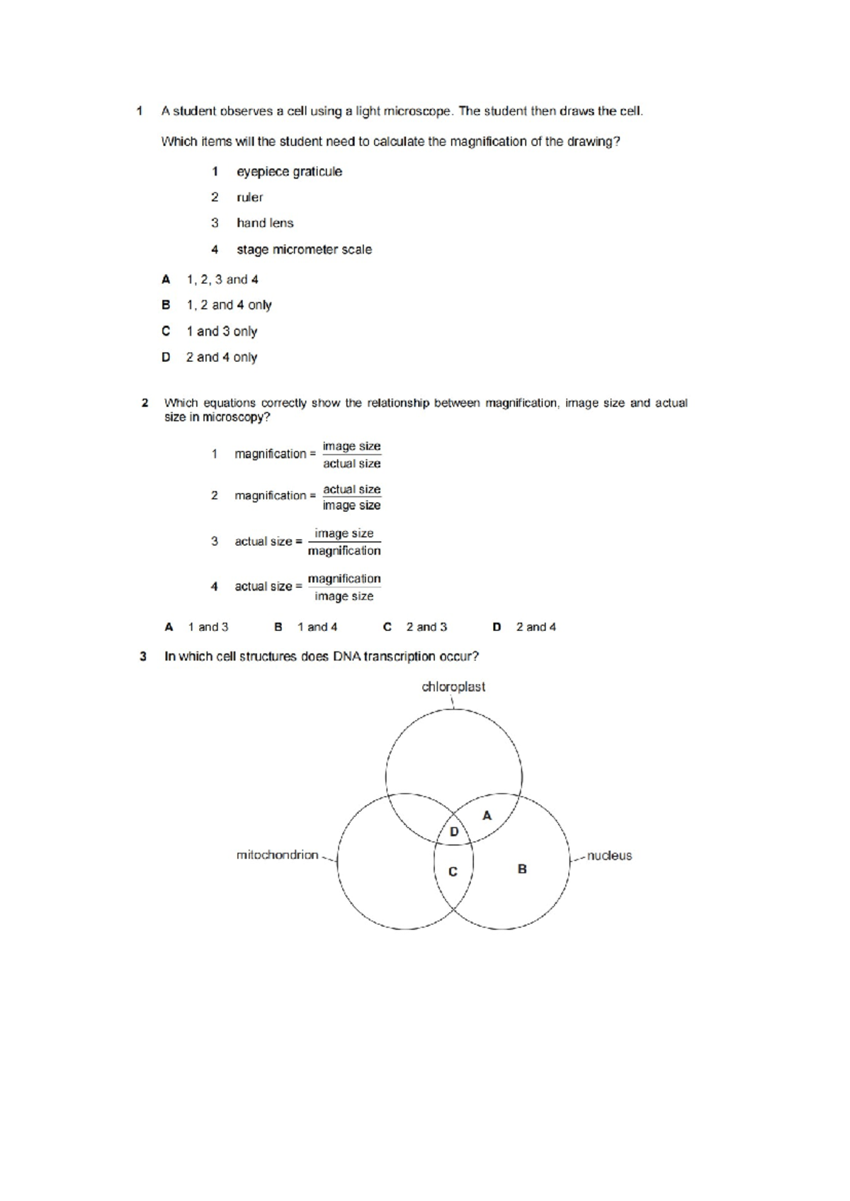 BIO MCQ 222 - MCQ For Biology - 1 A student observes a cell using a ...