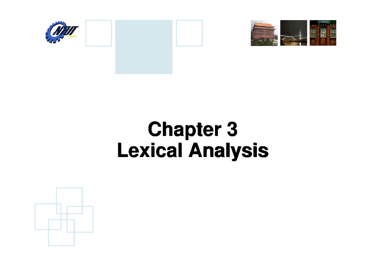 Ch03-Lexical Analysis - Chapter 3 Lexical Analysis Chapter 3 Lexical Analysis June 9, 2011 ...