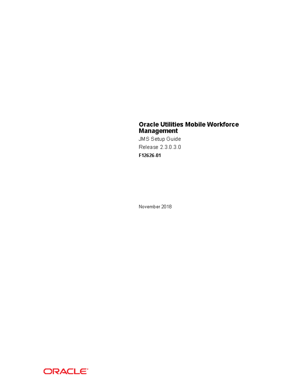MWM JMS Setup Guide v2 3 0 3 - Oracle Utilities Mobile Workforce ...