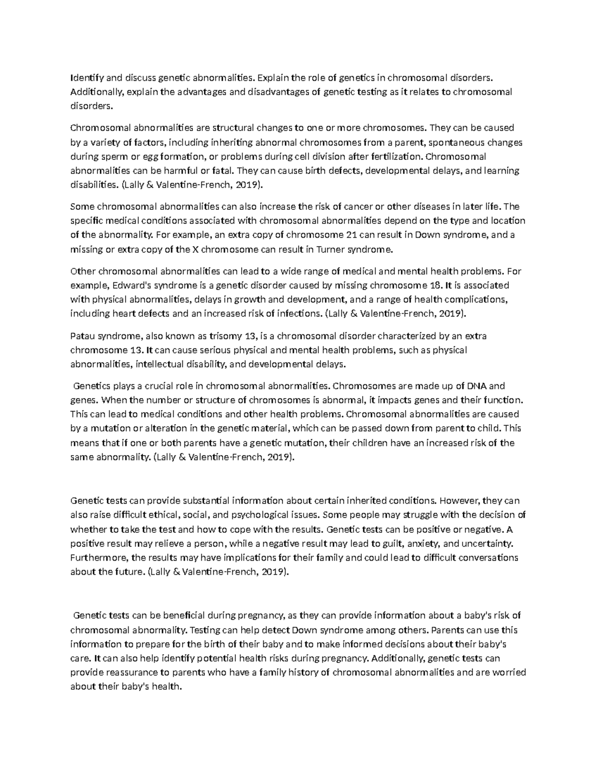 Identify and discuss genetic abnormalities - Explain the role of ...