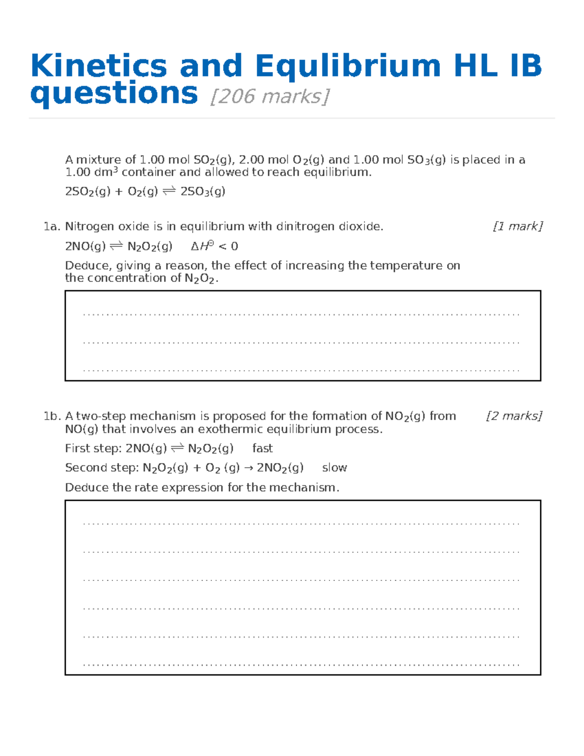 Kinetics and Equlibrium HL IB questions - A mixture of 1 mol SO (g), 2 ...