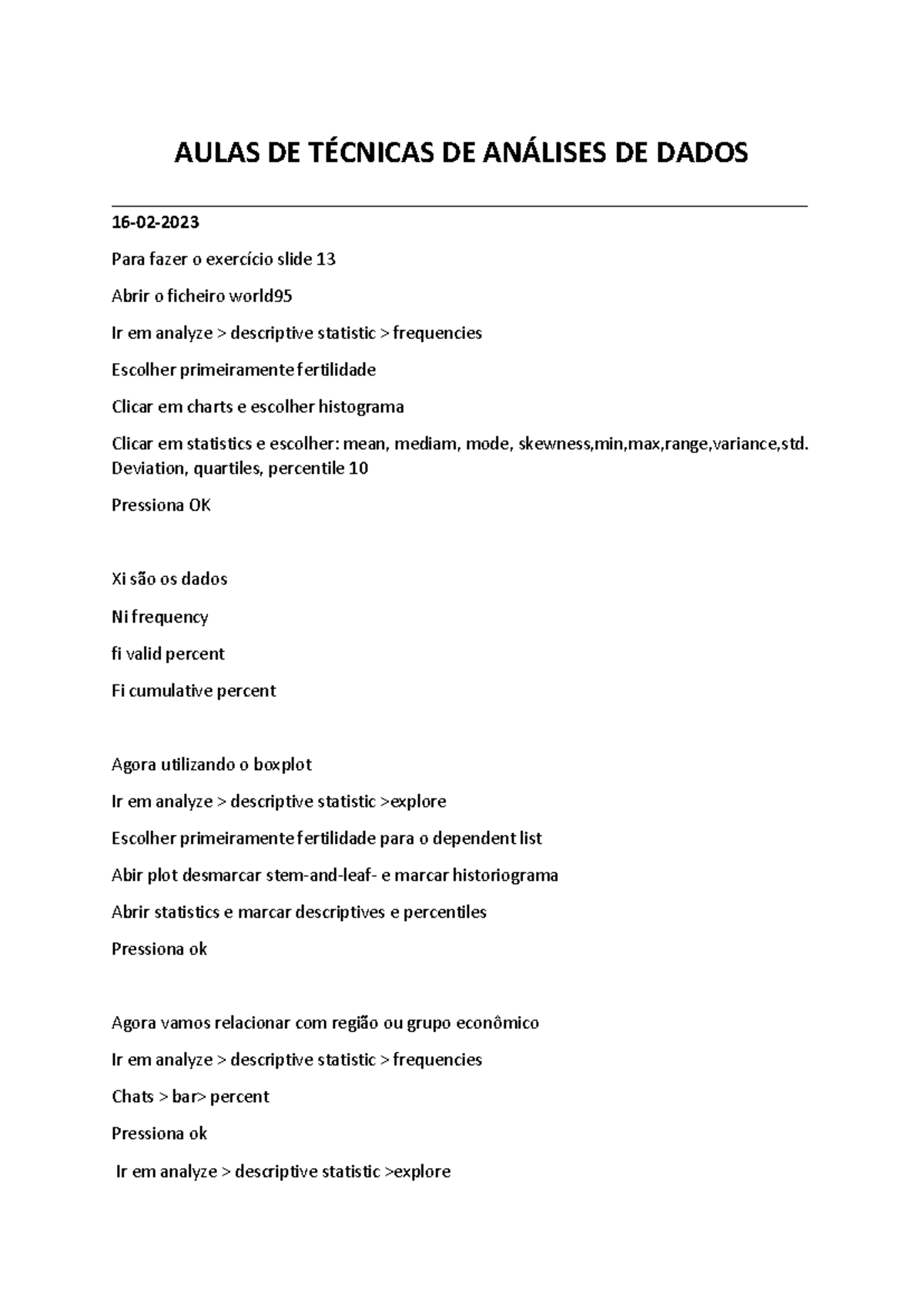 TAD - Resumo Métodos e Técnicas de Análise de Dados - AULAS DE TÉCNICAS DE ANÁLISES DE DADOS ...