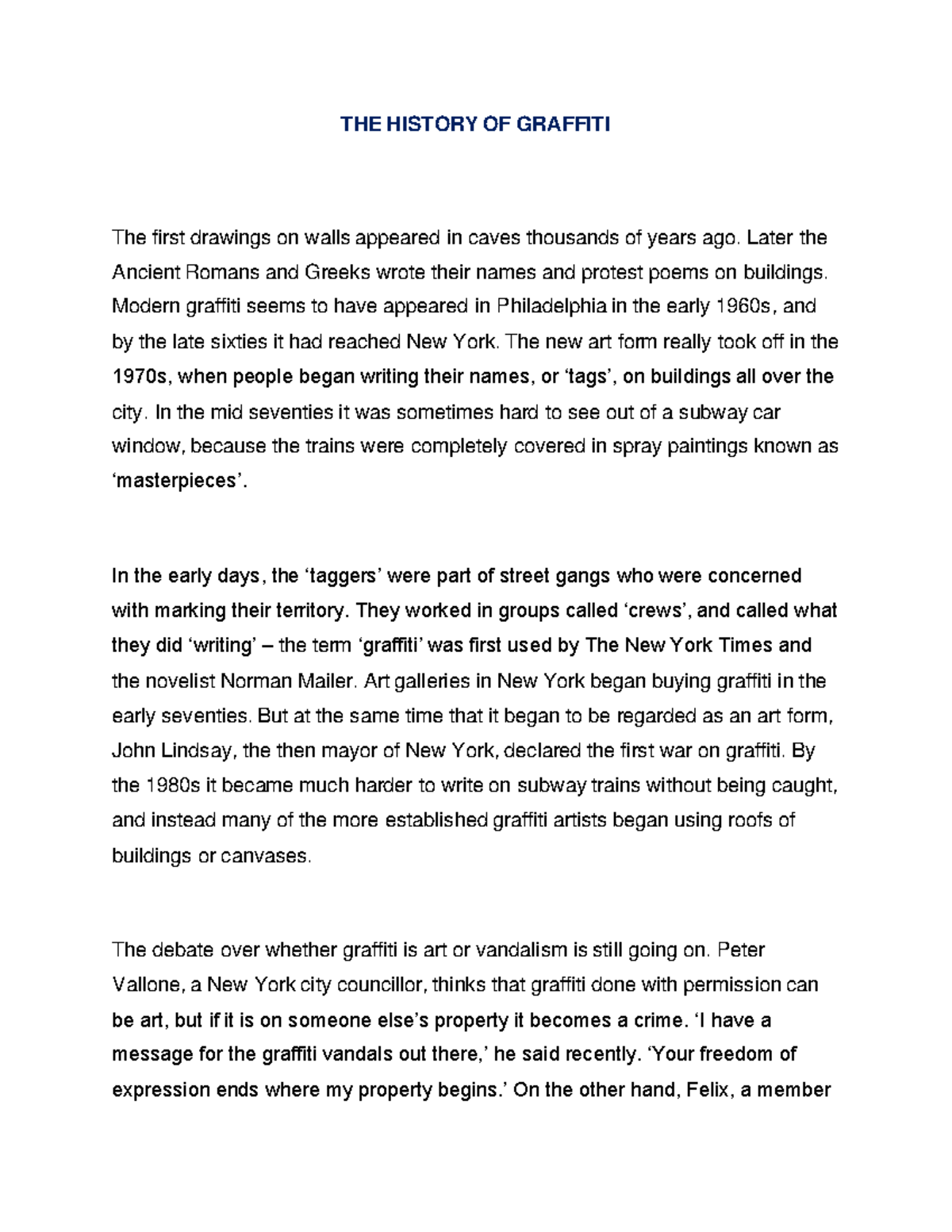 THE History OF Graffiti - THE HISTORY OF GRAFFITI The first drawings on ...