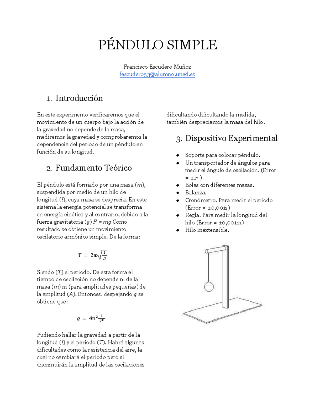 Memoria Péndulo Simple - PÉNDULO SIMPLE Francisco Escudero Muñoz fescudero53@alumno.uned 1 ...