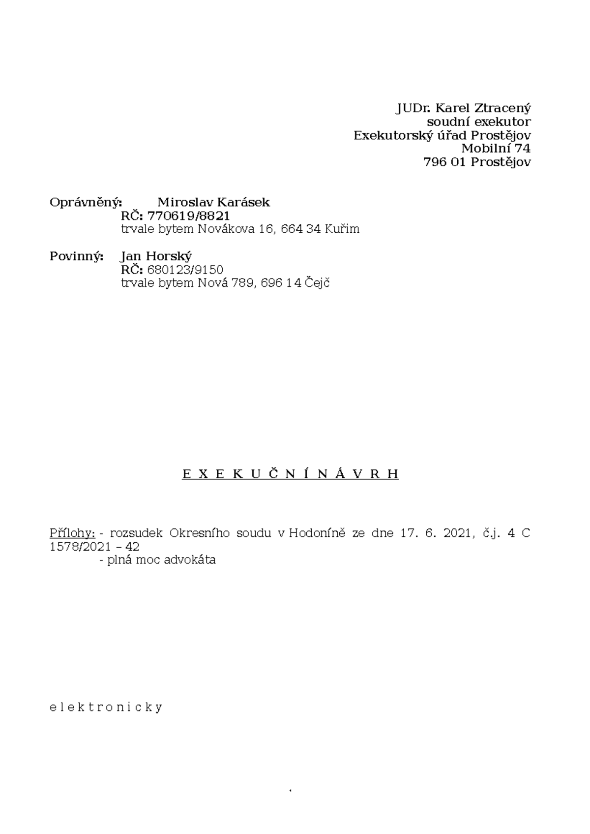 Exekuční návrh_Zemandlová - JUDr. Karel Ztracený soudní exekutor ...