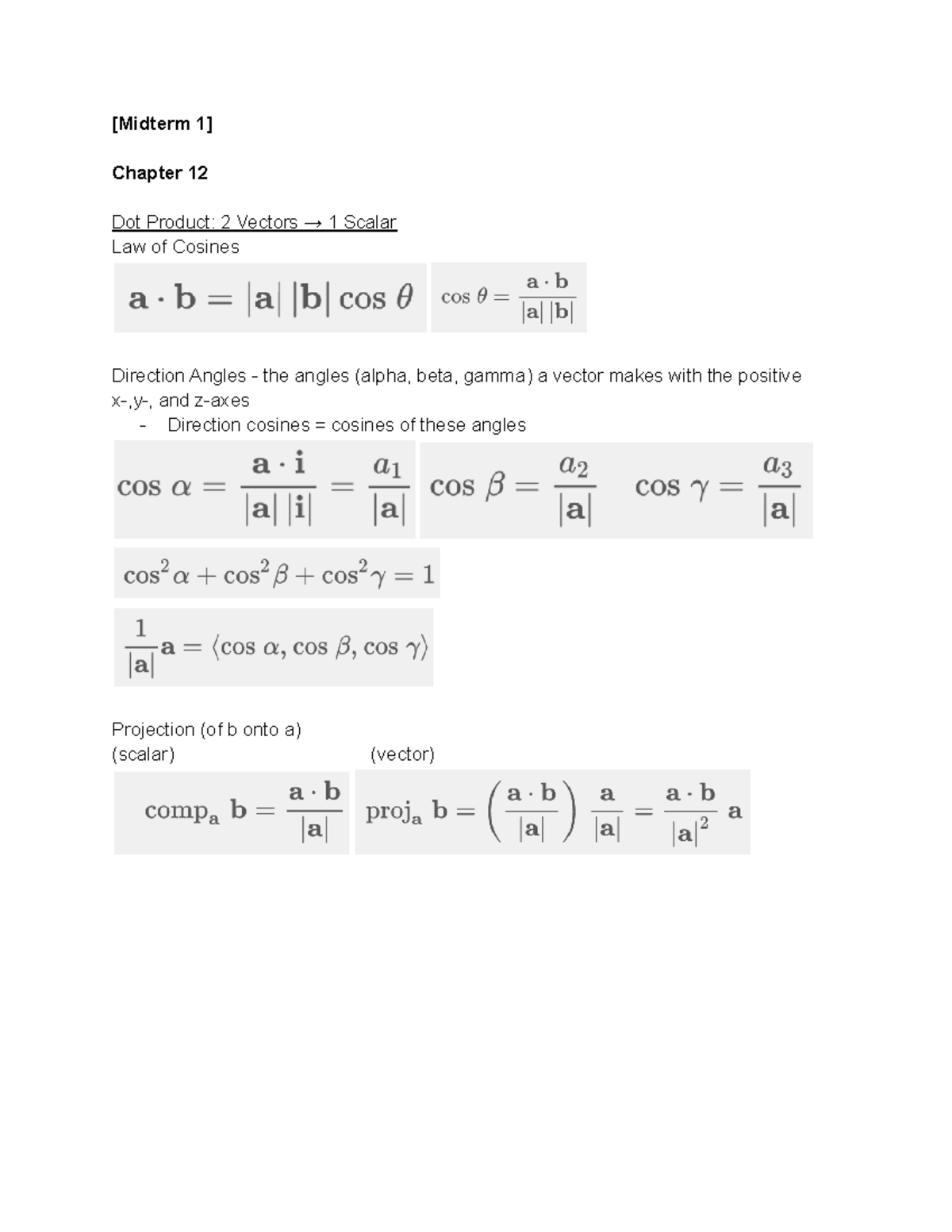 Midterm 1 Formulas - [Midterm 1] Chapter 12 Dot Product: 2 Vectors → 1 Scalar Law of Cosines ...