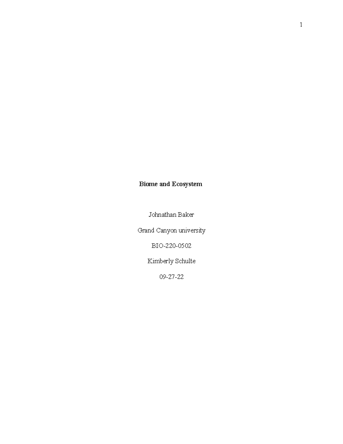 Biome and Ecosystem Essay[ 46] - Biome and Ecosystem Johnathan Baker ...