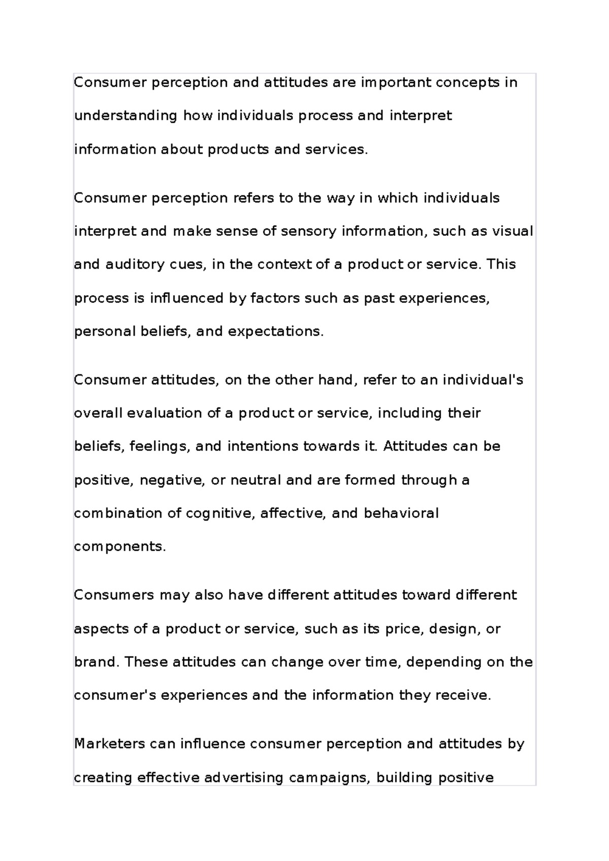 Consumer perception and attitudes - Consumer perception refers to the ...