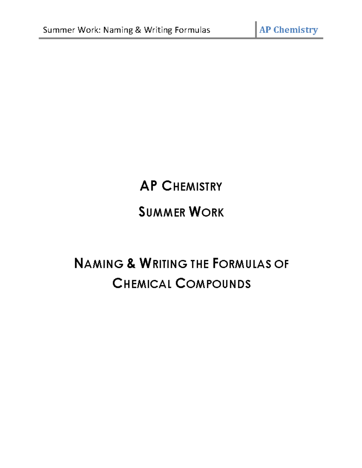 APChemistry Summer Work-Naming Writing Formulas - AP CHEMISTRY S UMMER ...