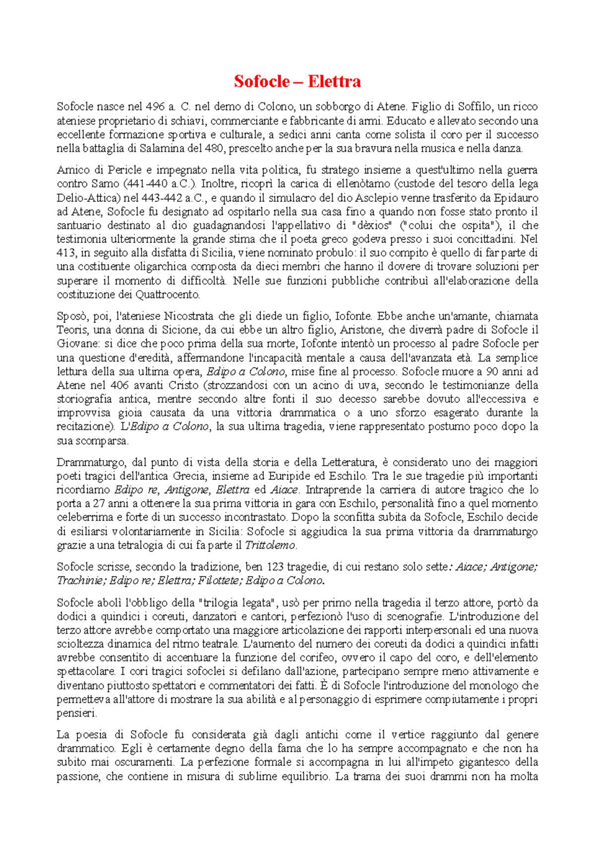 Sofocle - Elettra - Sofocle – Elettra Sofocle nasce nel 496 a. C. nel demo di Colono, un ...